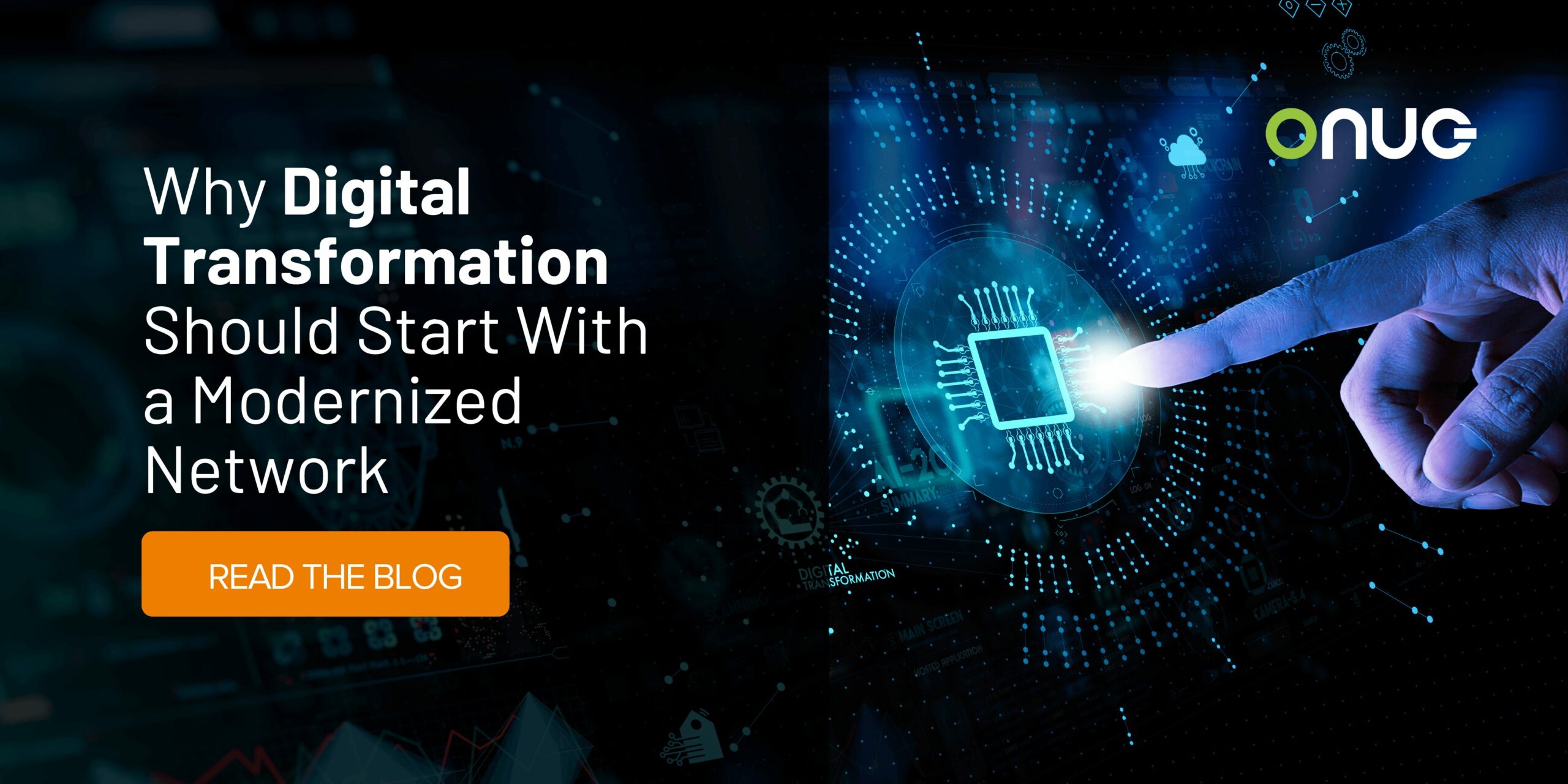 Why Digital Transformation Should Start with a Modernized Network - ONUG | ONUG