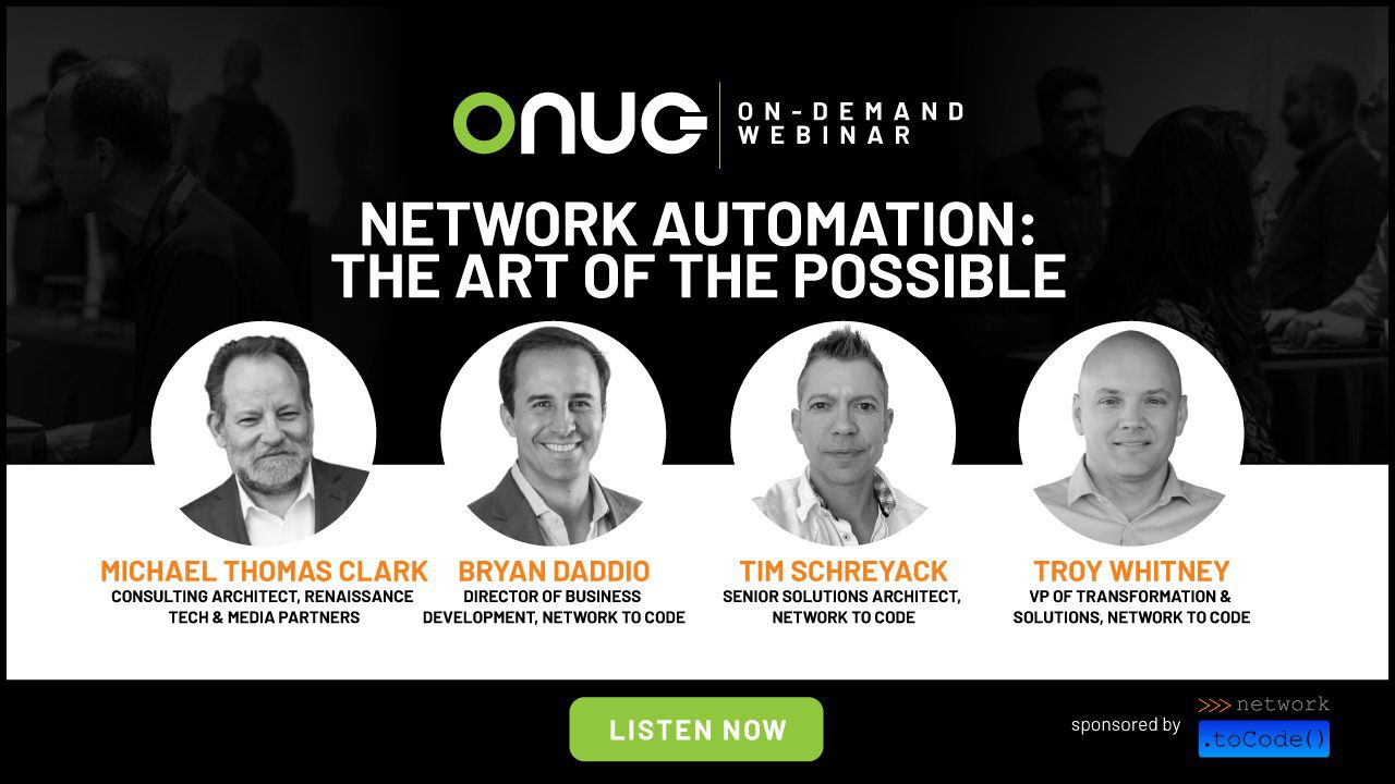 Network Automation: The Art of the Possible - ONUG | ONUG