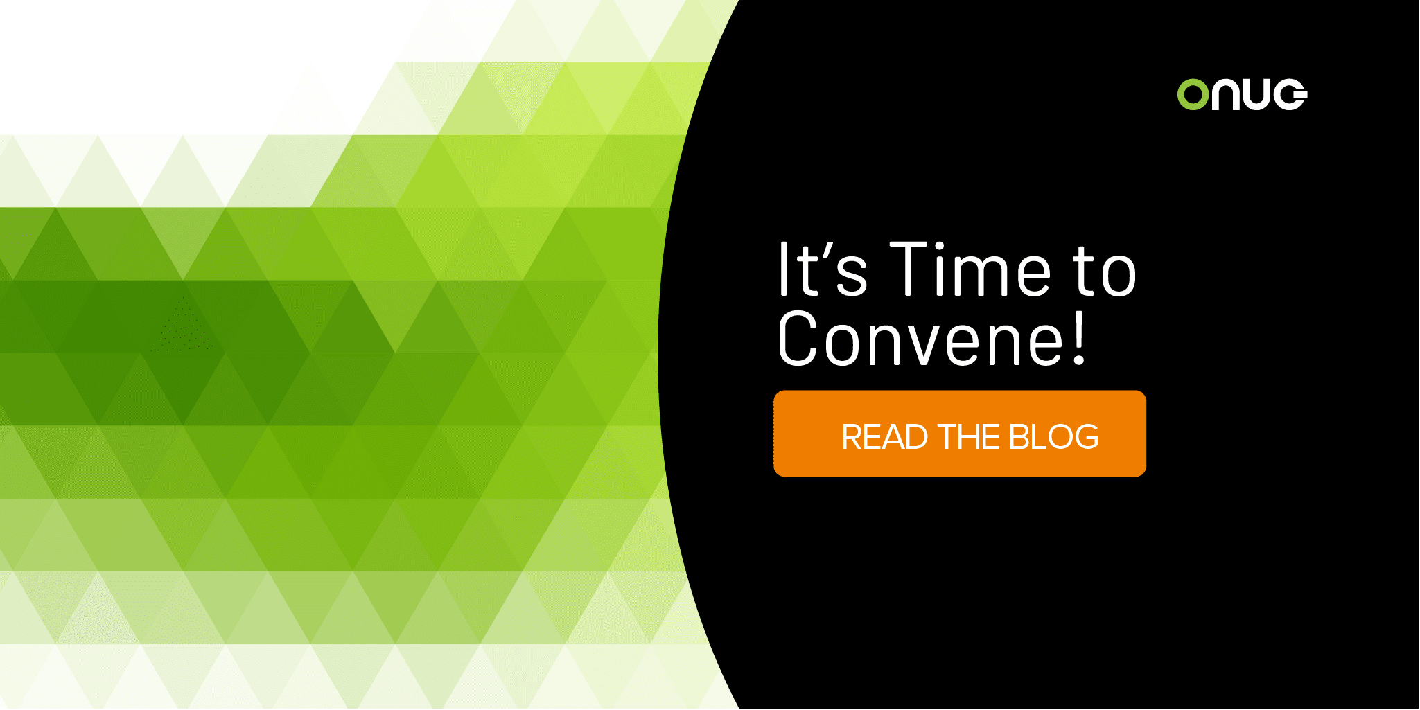 It’s Time to Convene! - ONUG | ONUG