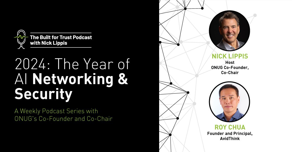 2024: The year of AI Networking & Security - ONUG | ONUG