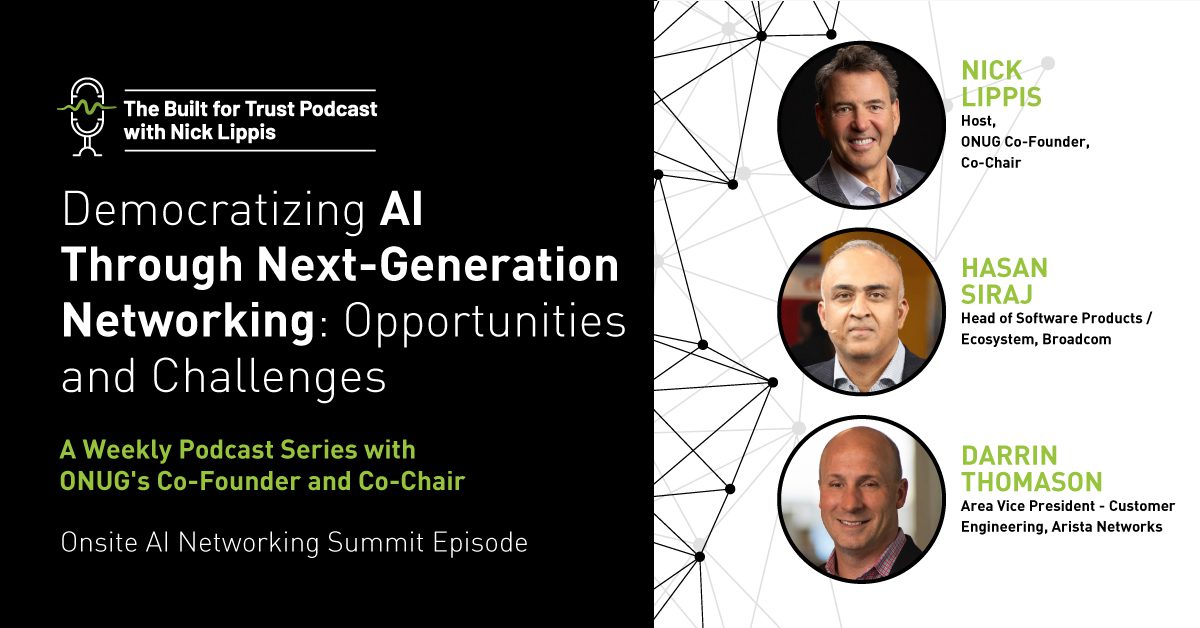 Democratizing AI Through Next-Generation Networking: Opportunities and Challenge - ONUG | ONUG