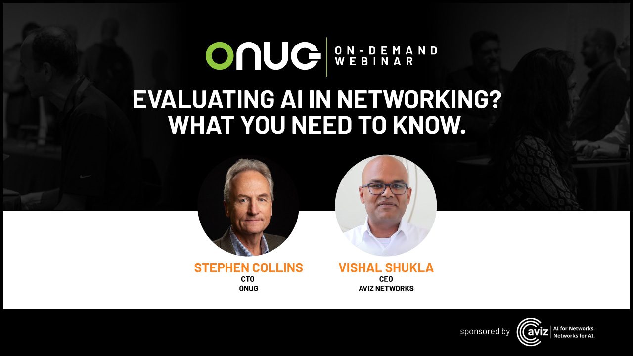 Evaluating AI In Networking? What You Need To Know - ONUG | ONUG